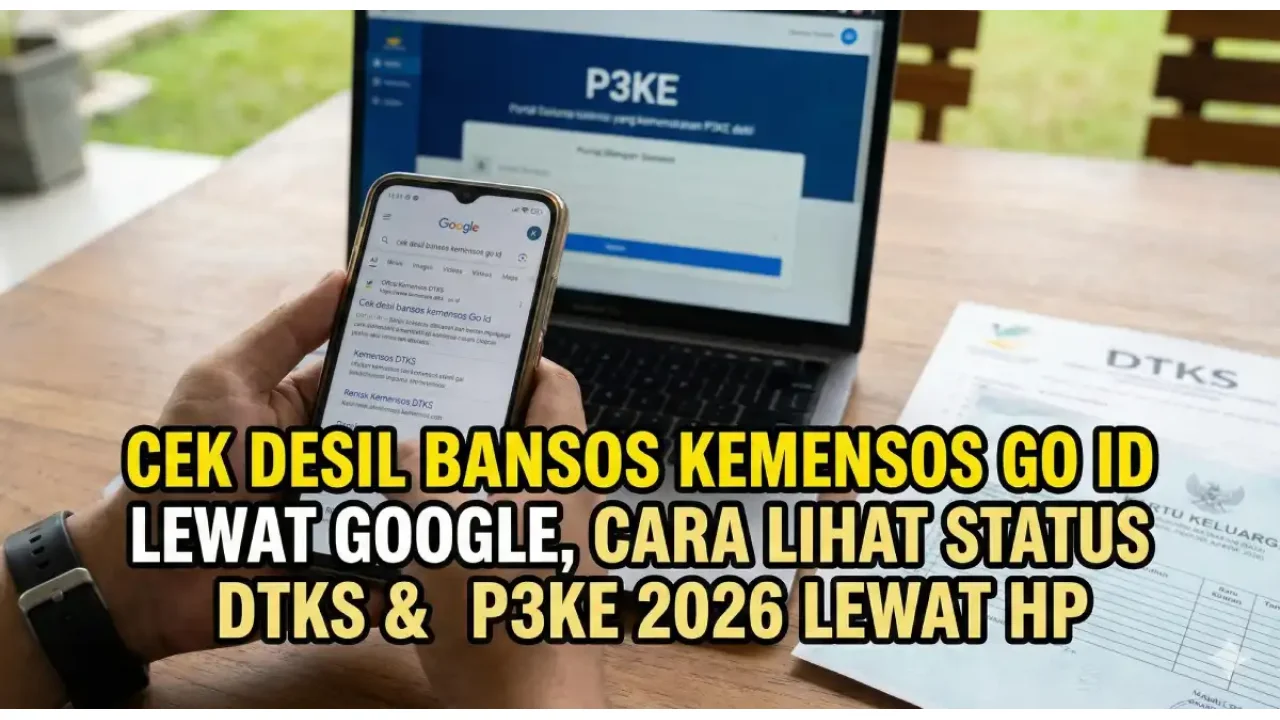 Cara Cek Desil Bansos Kemensos 2026 Lewat Google di HP: Pantau Status ...